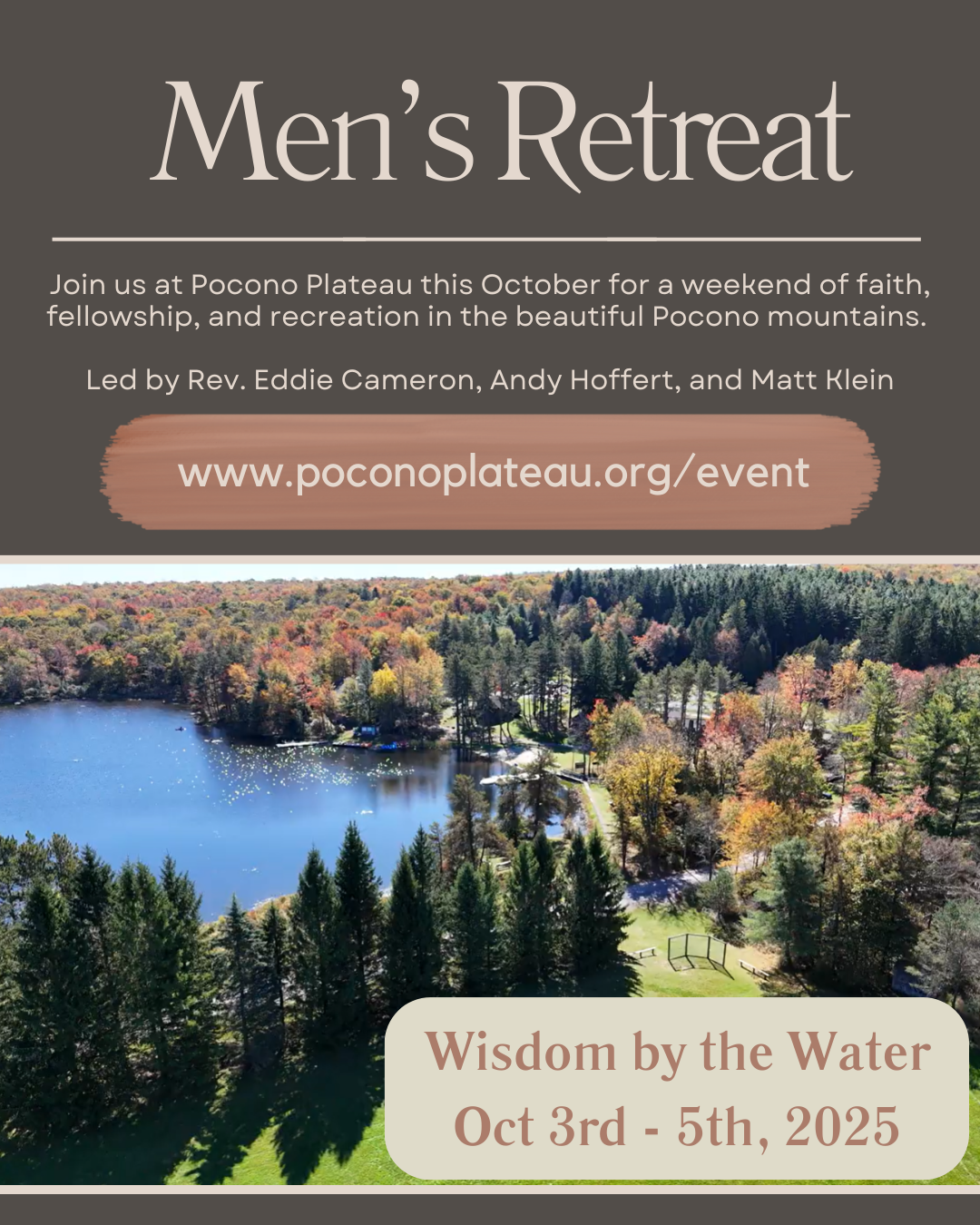 Men's Retreat - Pocono Plateau Camp and Retreat Center